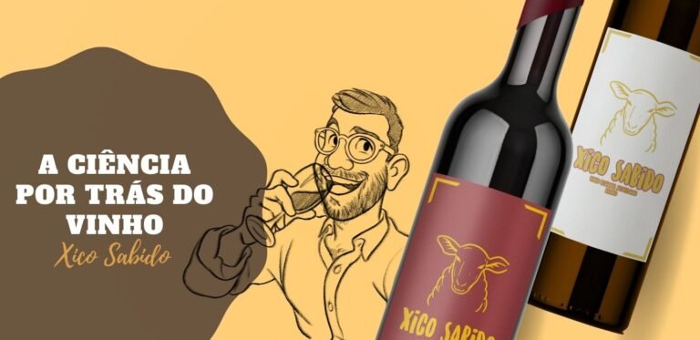 A Ciência Divertida por Trás do Vinho Xico Sabido - Xico Sabido
